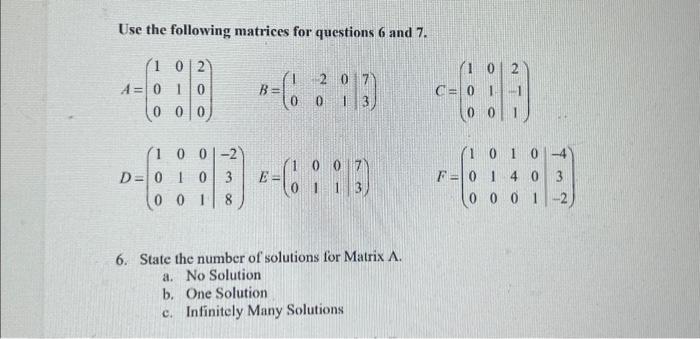 Solved Use the following matrices for questions 6 and 7 . | Chegg.com