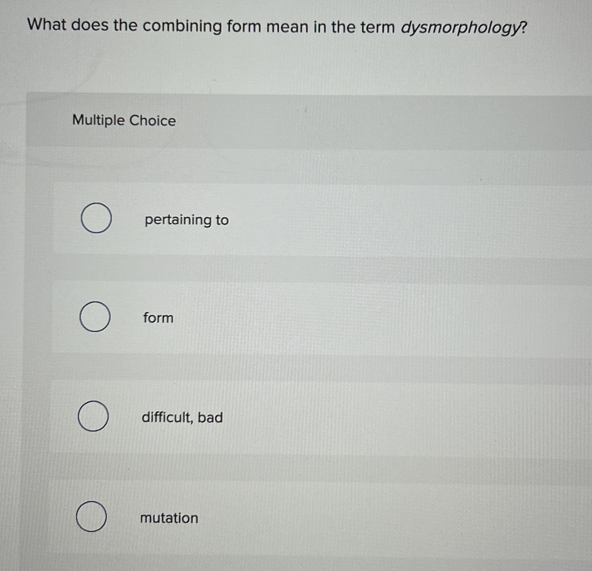 Solved What does the combining form mean in the term | Chegg.com