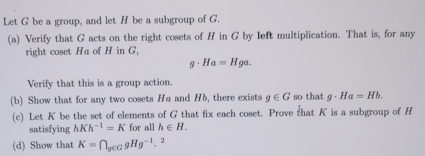 Solved Let G be a group, and let H be a subgroup of G. (a) | Chegg.com