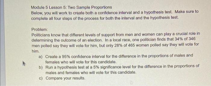 Solved Module 5 Lesson 5: Two Sample Proportions Below, you | Chegg.com