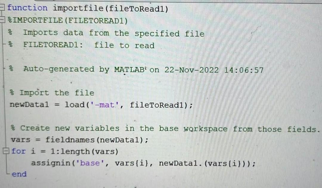 Solved function importfile (fileToRead1) \%IMPORTFILE | Chegg.com