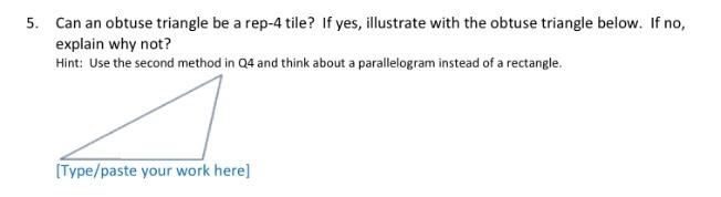 Solved Can an obtuse triangle be a rep-4 tile? If yes, | Chegg.com
