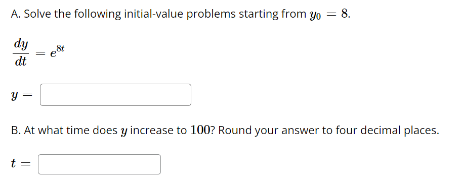 Solved A ﻿solve The Following Initial Value Problems 4667