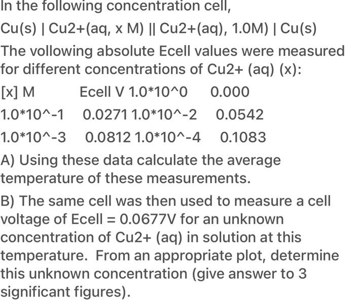 Solved In the following concentration cell, Cu(s) | Cu2+(aq, | Chegg.com
