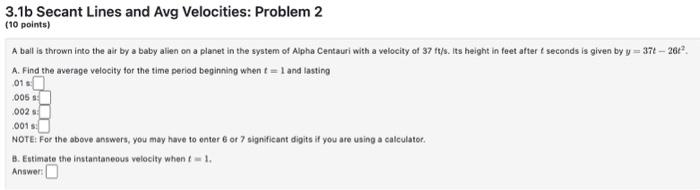 Solved 3.1b Secant Lines and Avg Velocities: Problem 2 (10 | Chegg.com