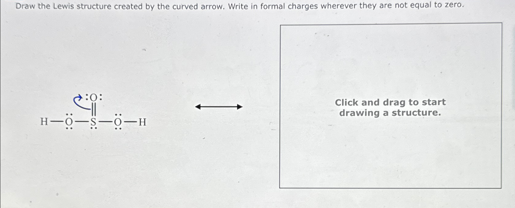 Solved Draw the Lewis structure created by the curved arrow. | Chegg.com