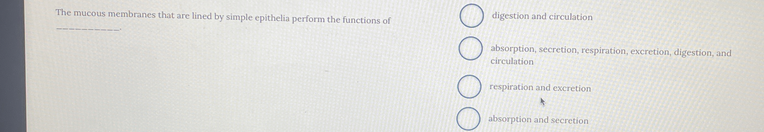 Solved The mucous membranes that are lined by simple | Chegg.com
