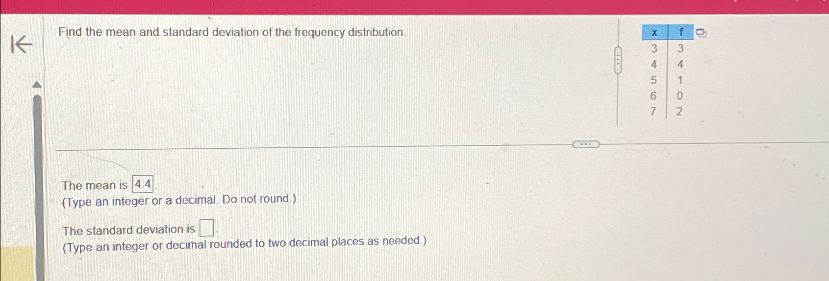 Solved Find the mean and standard deviation of the frequency | Chegg.com