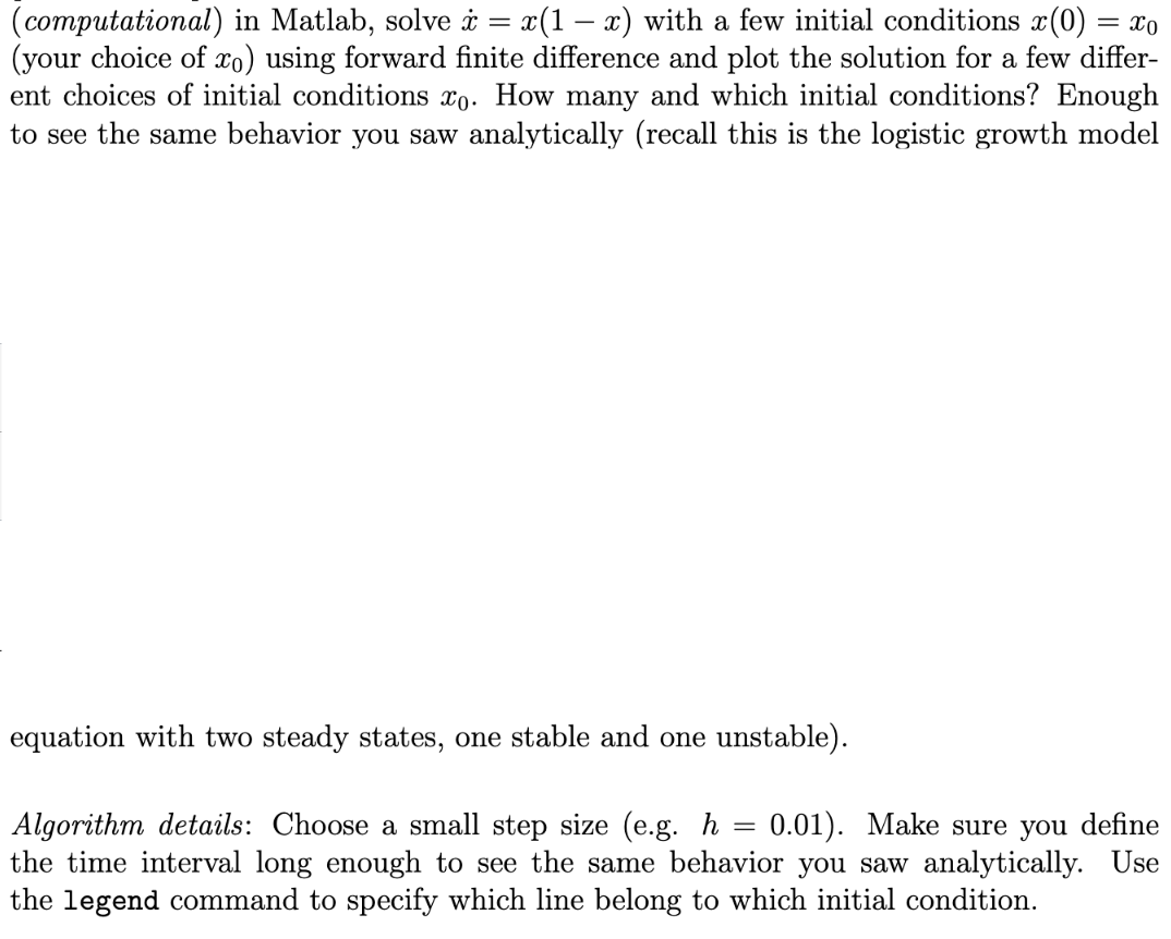 Solved IN MATLAB solve x' = ﻿x(1-x) ﻿with a few initial | Chegg.com