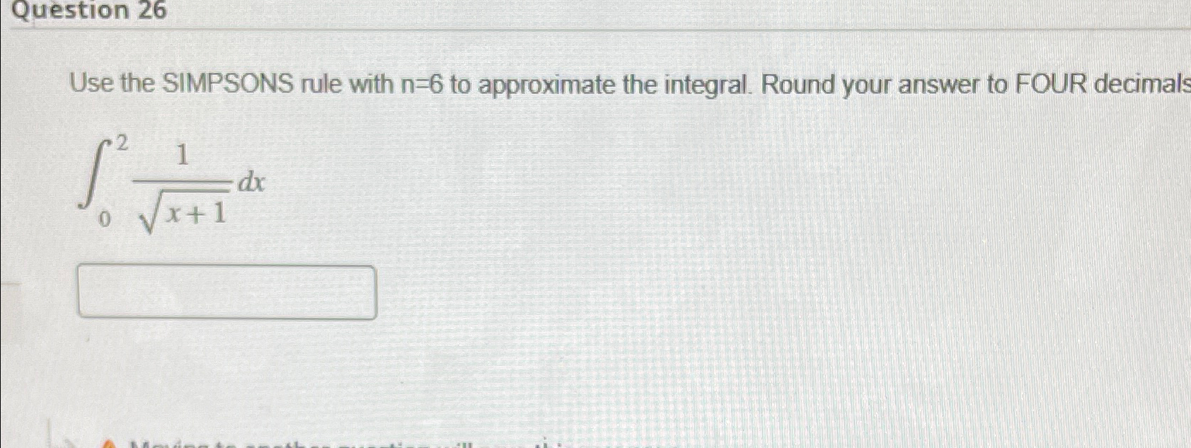 Solved Question 26use The Simpsons Rule With N6 ﻿to 