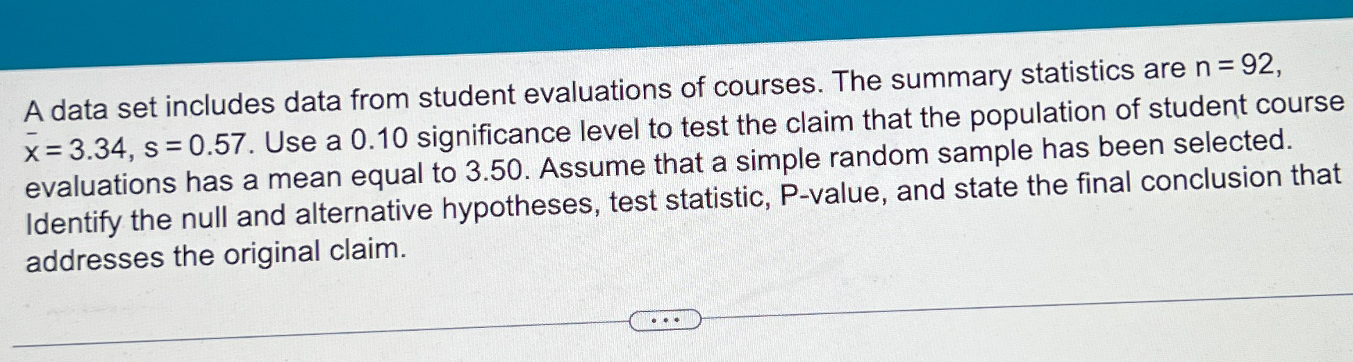 Solved A data set includes data from student evaluations of | Chegg.com