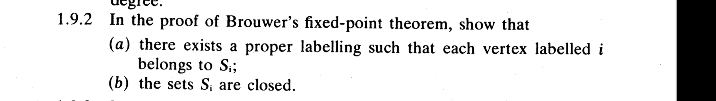 Solved 19.2 ﻿In the proof of Brouwer's fixed-point theorem, | Chegg.com