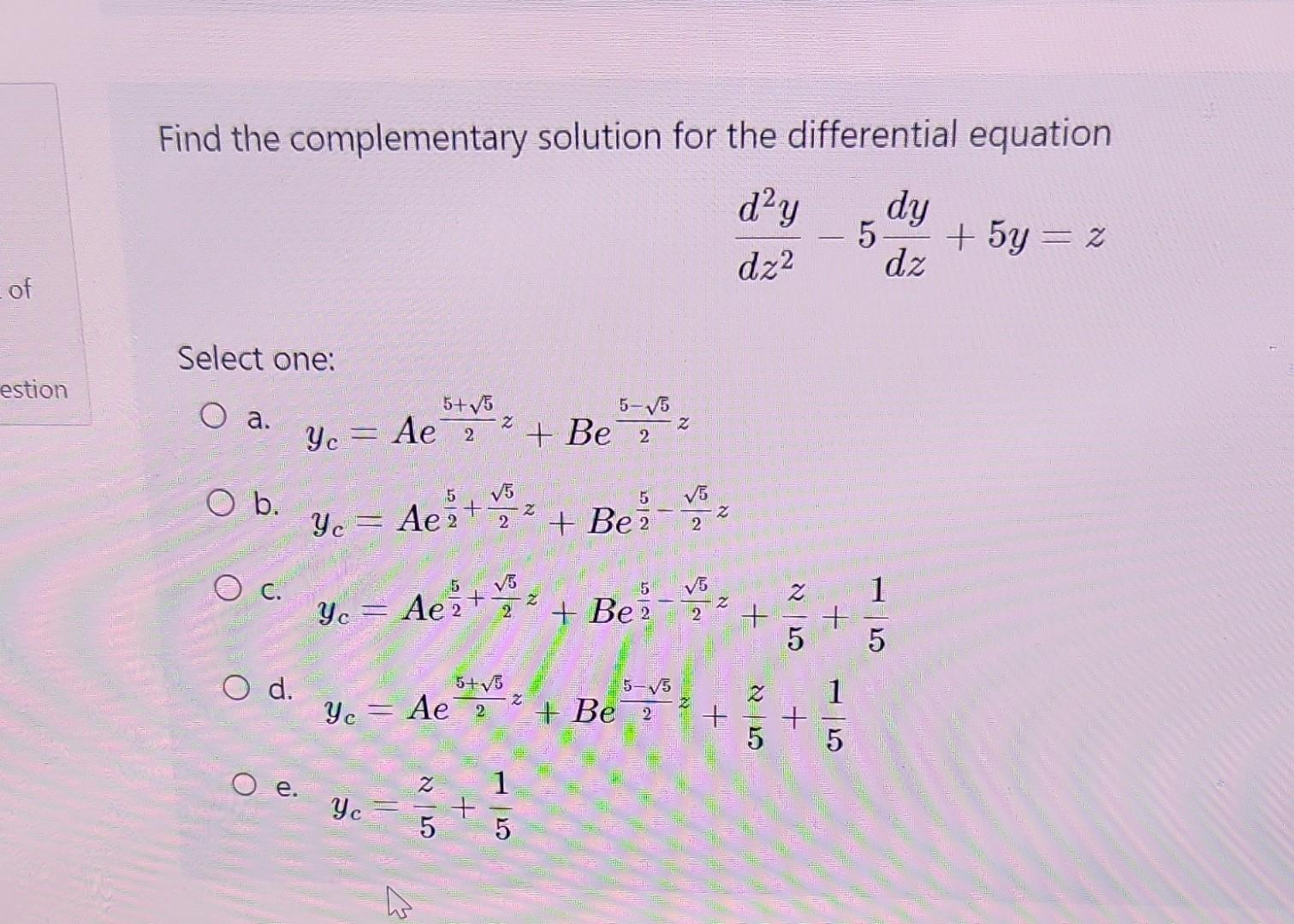 Solved Find the complementary solution for the differential | Chegg.com
