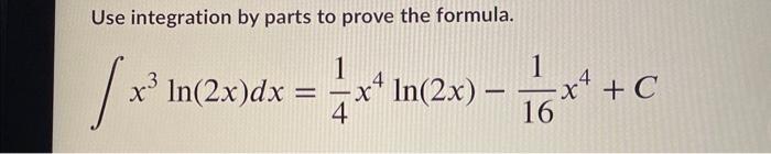 Solved Use integration by parts to prove the formula. | Chegg.com