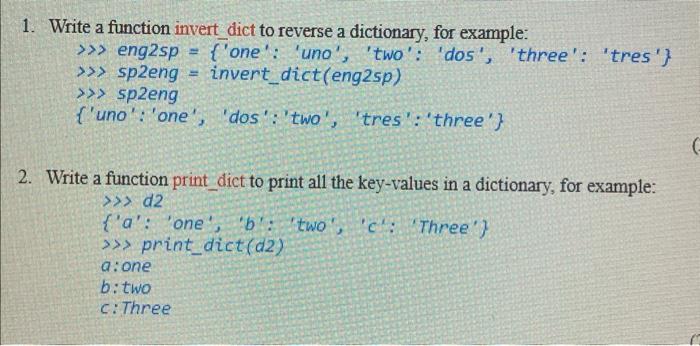 Solved a 1. Write a function invert_dict to reverse a | Chegg.com