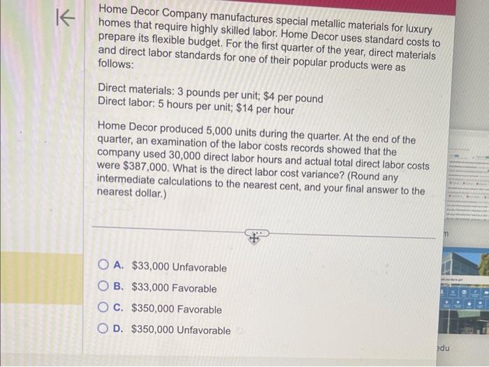 Solved Home Decor Company manufactures special metallic | Chegg.com