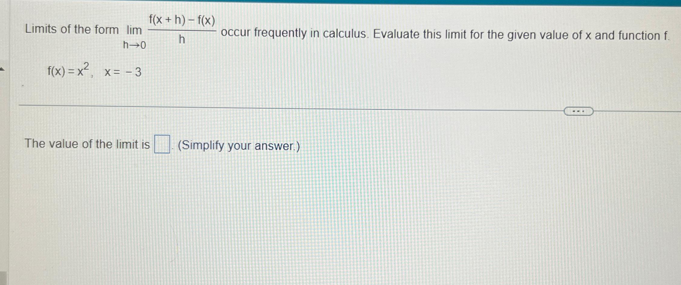 Limits of the form limh→0f(x+h)-f(x)h ﻿occur | Chegg.com