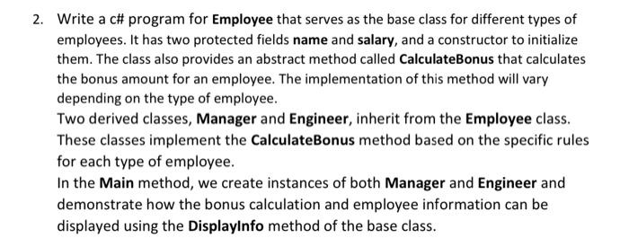 Solved 2. Write a c\# program for Employee that serves as | Chegg.com
