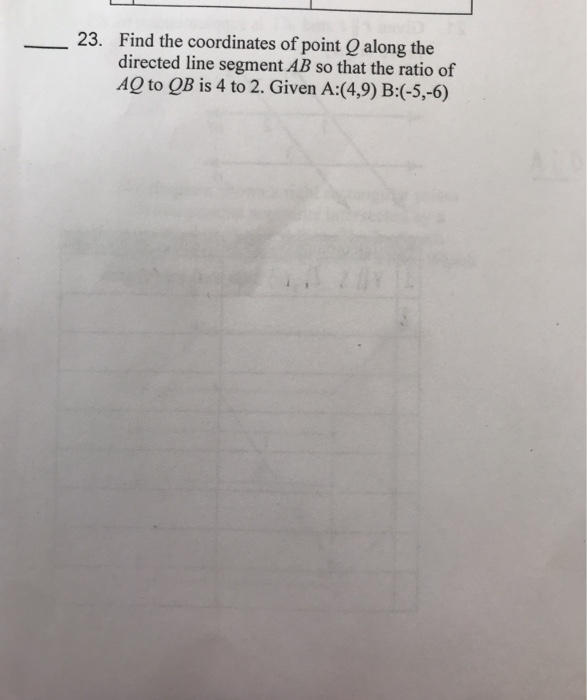 Solved 23. Find the coordinates of point Q along the | Chegg.com
