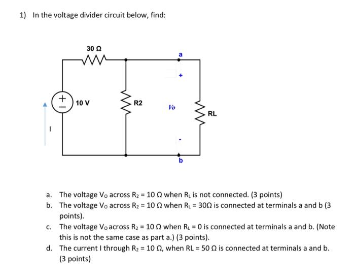 Solved 1) In the voltage divider circuit below, find: + C. | Chegg.com