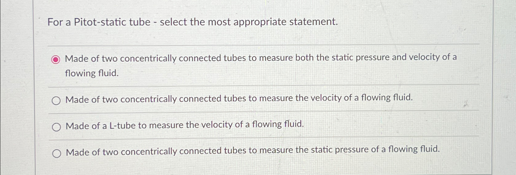 Solved For a Pitot-static tube - ﻿select the most | Chegg.com