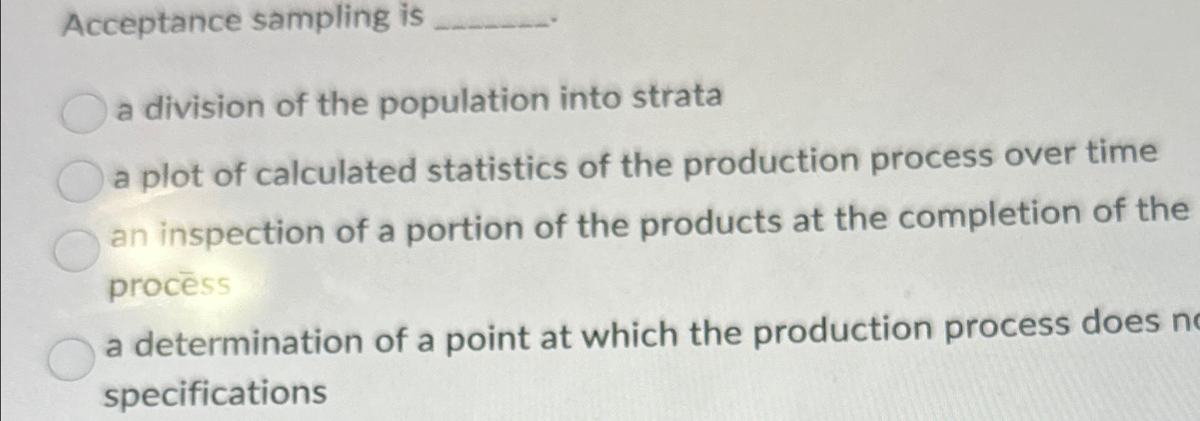 Solved Acceptance sampling isa division of the population | Chegg.com