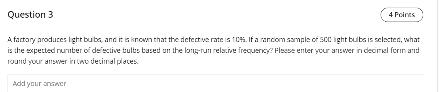Solved Question 3A factory produces light bulbs, and it is | Chegg.com