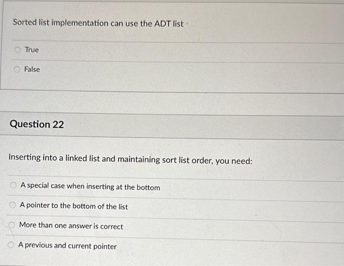 Solved Sorted list implementation can use the ADT list True | Chegg.com