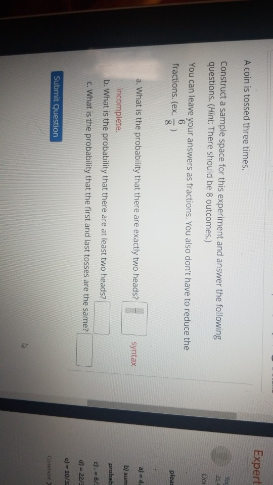 Solved Expert A coin is tossed three times. Yog Construct a | Chegg.com