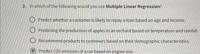Solved 3. In which of the following would you use Multiple | Chegg.com