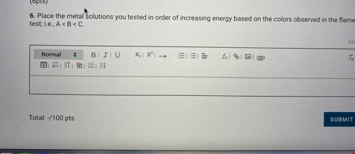Solved Part C. Flame tests of metal ions +Licl flame is | Chegg.com