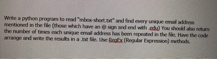 Solved Write a python program to read "mbox-short.txt" and | Chegg.com
