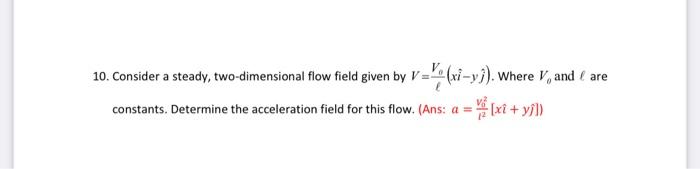 Solved 6. Given the velocity field | Chegg.com