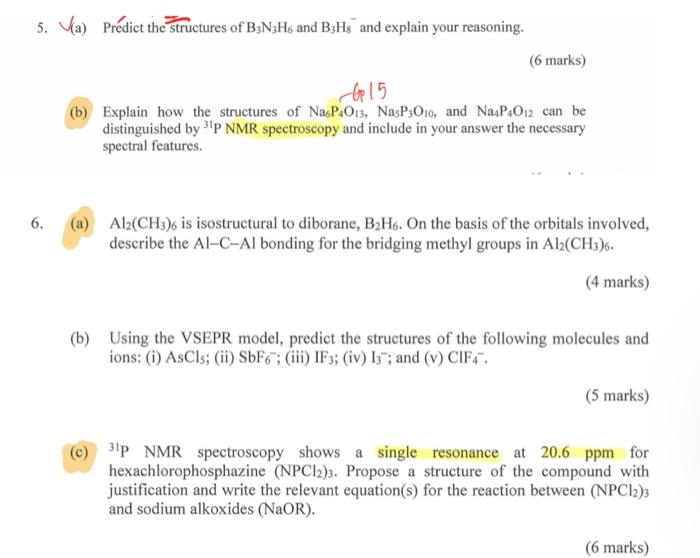 Solved 5. (a) Prédict the structures of B3 N3H6 and B3H8−and | Chegg.com