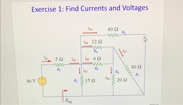 Solved Exercise 1: Find Currents and Voltages | Chegg.com