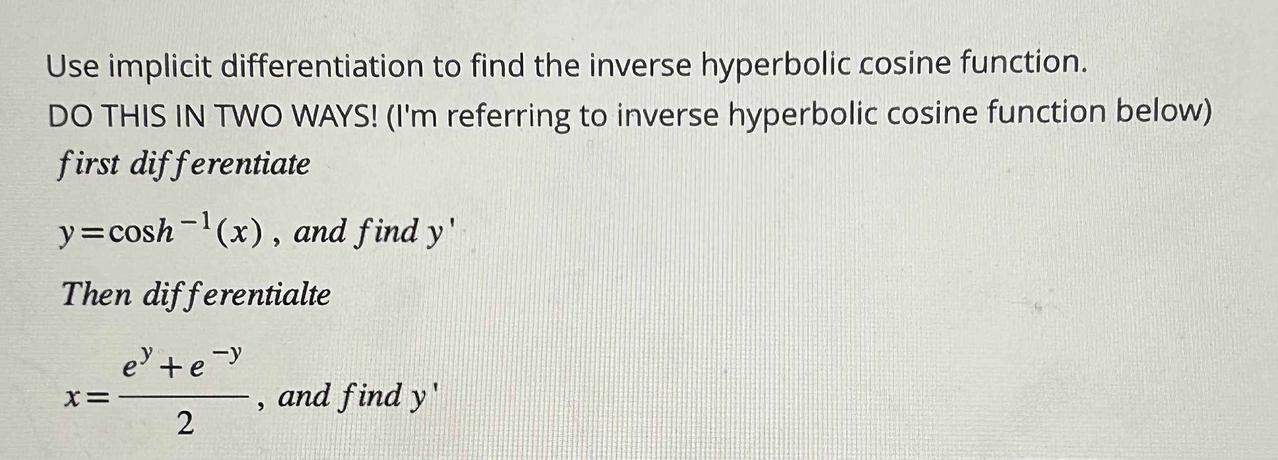 Solved Use implicit differentiation to find the inverse | Chegg.com
