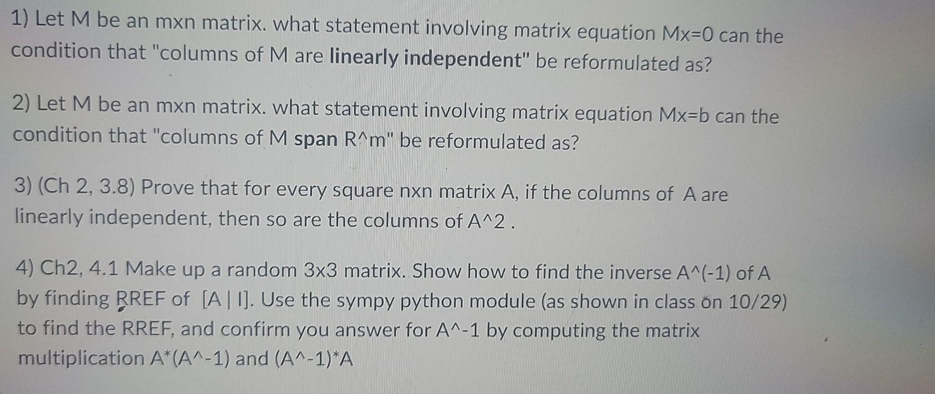 Solved 1) Let M be an m×n matrix. what statement involving | Chegg.com
