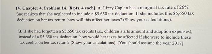 Solved IV. Chapter 4. Problem 14. [8 pts, 4 each]. A. Lizzy | Chegg.com