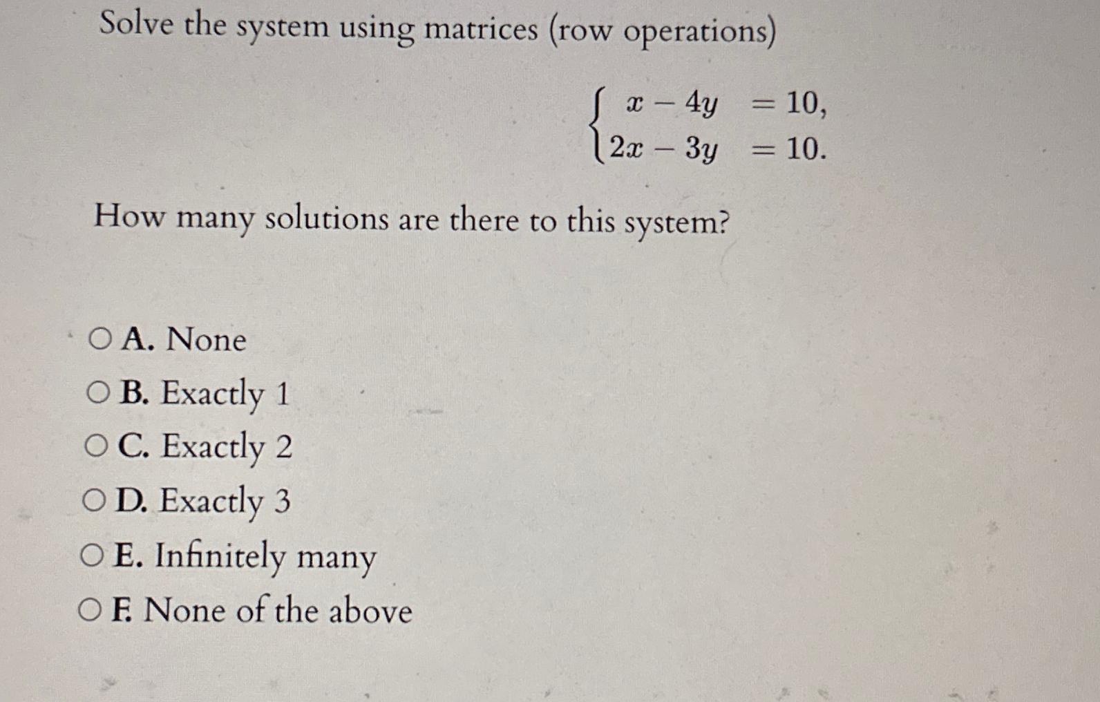 Solved Solve the system using matrices (row | Chegg.com