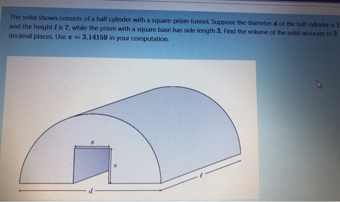 Solved The solid shown consists of a half cylinder with a | Chegg.com
