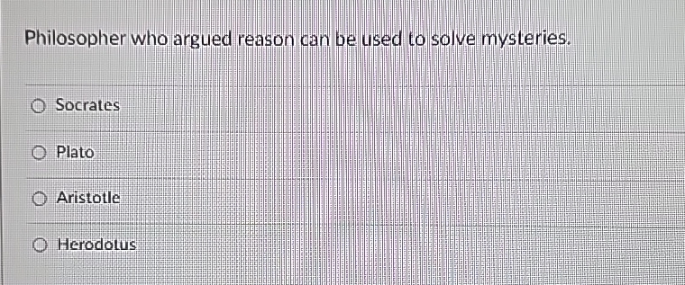 Solved Philosopher who argued reason can be used to solve | Chegg.com