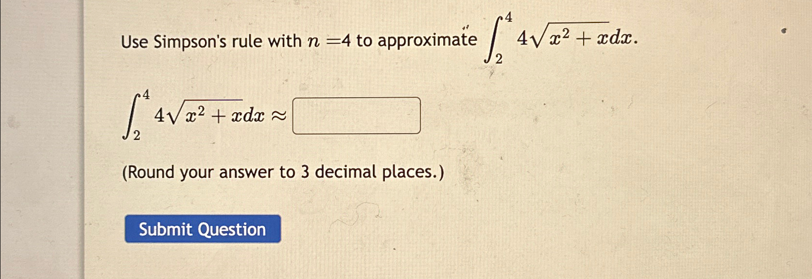 Solved Use Simpson's rule with n=4 ﻿to approximate | Chegg.com
