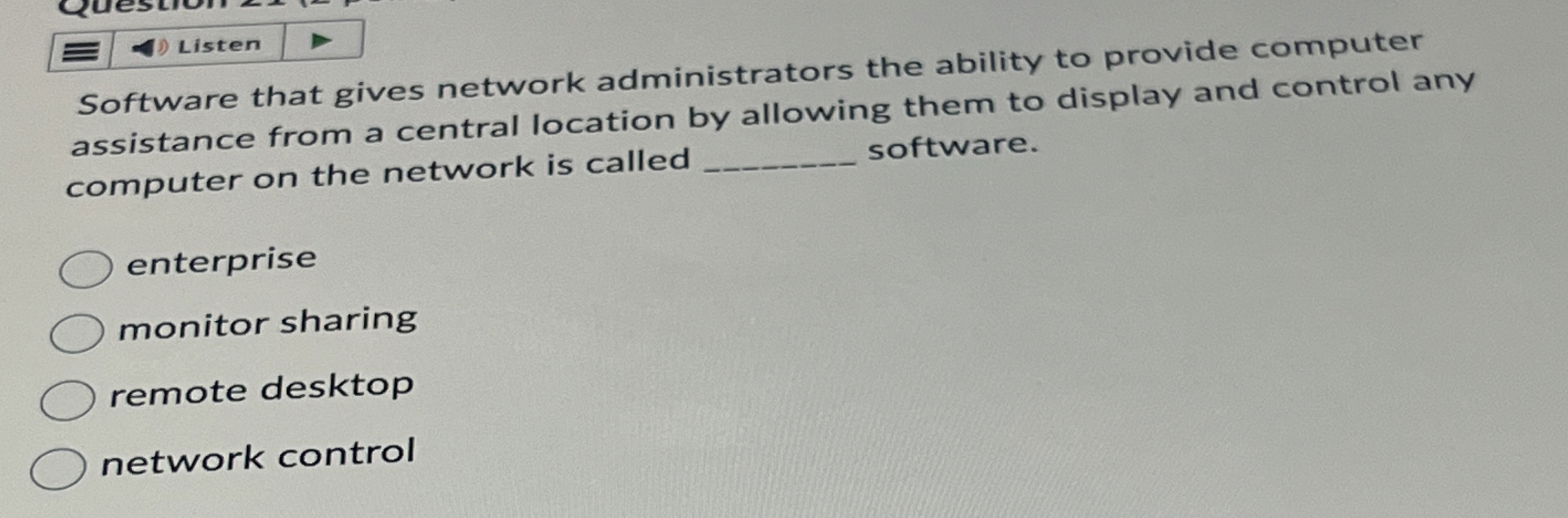 Solved Software that gives network administrators the | Chegg.com