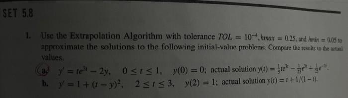 Solved SET 5.8 1. Use the Extrapolation Algorithm with | Chegg.com