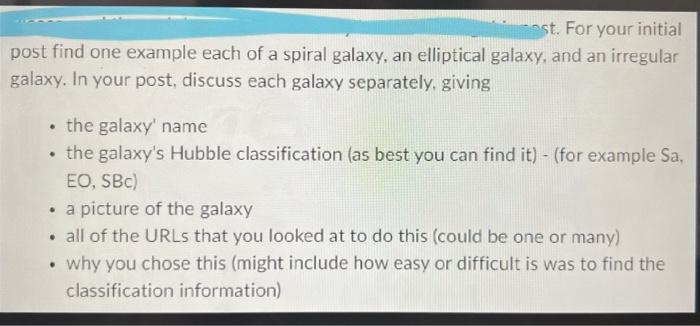 Solved post find one example each of a spiral galaxy, an | Chegg.com