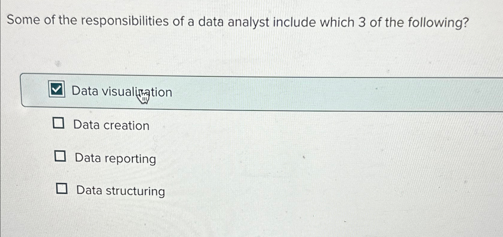 Solved Some of the responsibilities of a data analyst | Chegg.com