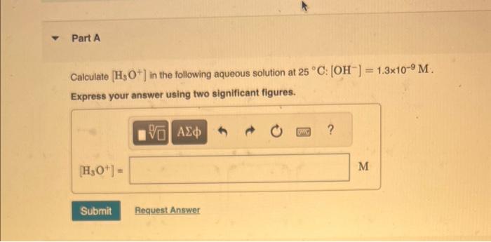 Solved Calculate [H3O+]in the following aqueous solution at | Chegg.com