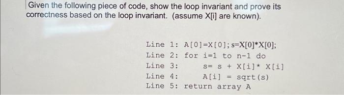 Solved Given the following piece of code, show the loop | Chegg.com