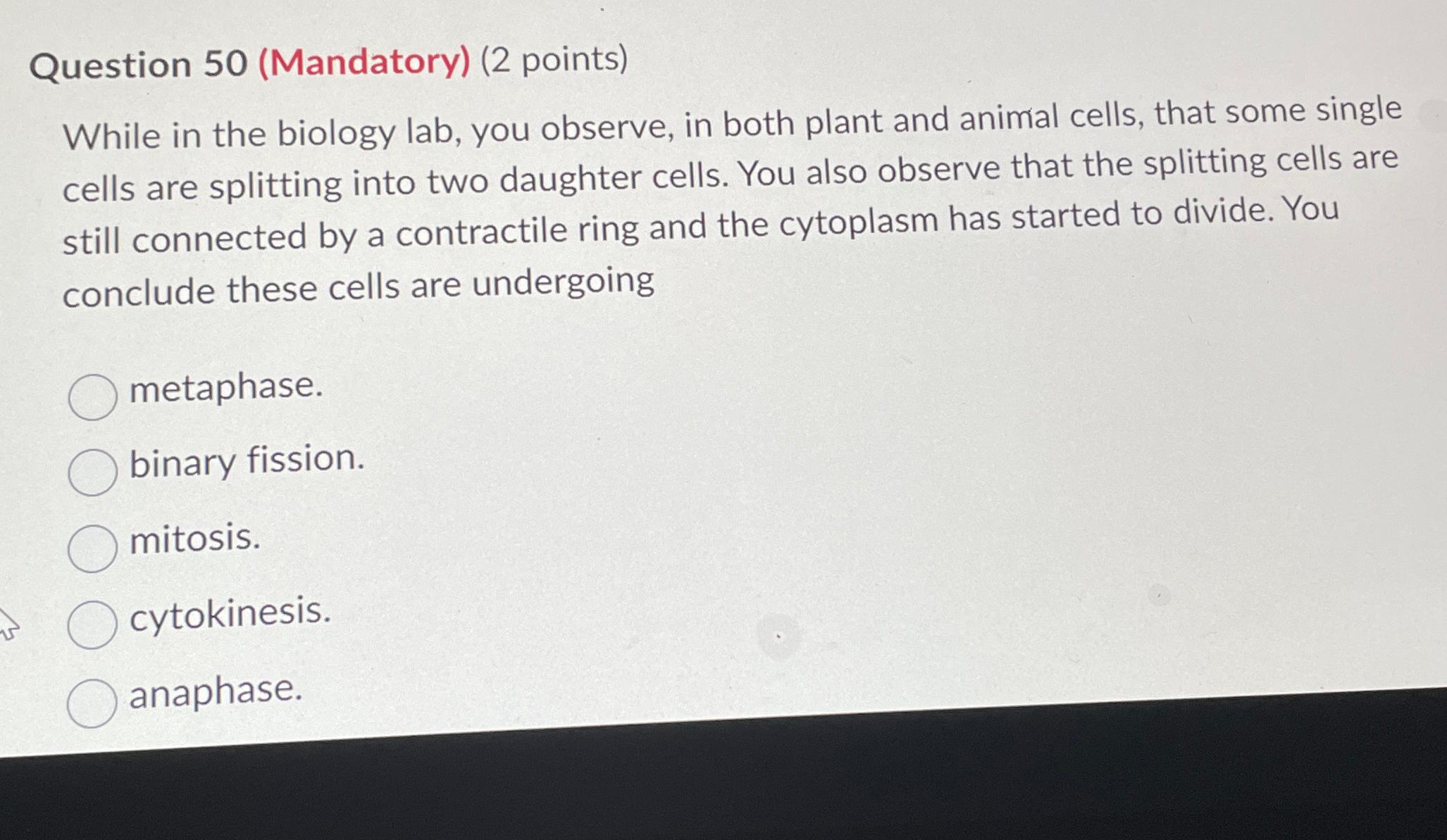 Solved Question 50 (Mandatory) (2 ﻿points)While in the | Chegg.com