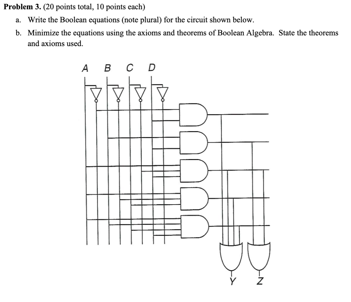 Solved Problem 3 A write The Boolean Equations Note